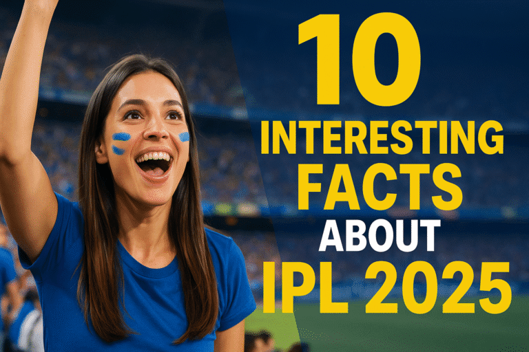 10 Interesting Facts About IPL 2025 - FACT Philia